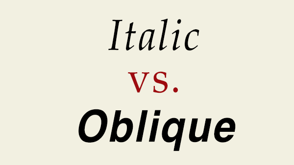 TypeTalk: Italic vs. Oblique - CreativePro.com
