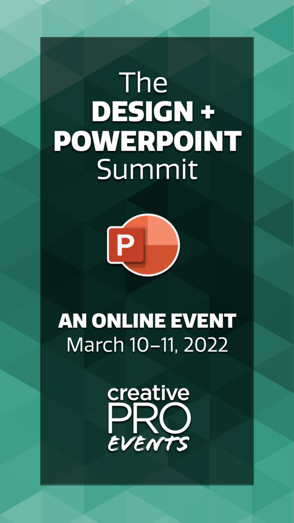 Speaker Assets for The Design + PowerPoint Summit 2022