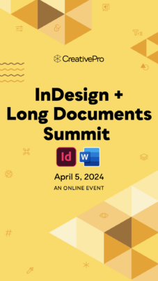 Speaker Assets for The InDesign + Long Documents Summit 2024