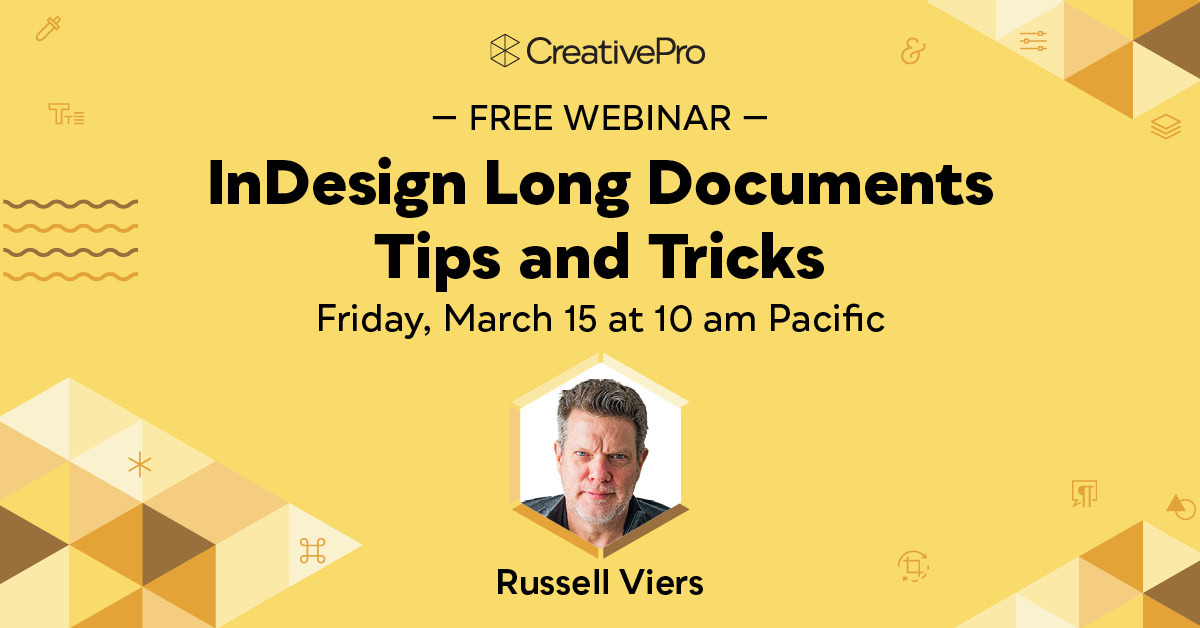 Free Webinar: InDesign Long Documents Tips and Tricks | CreativePro Network