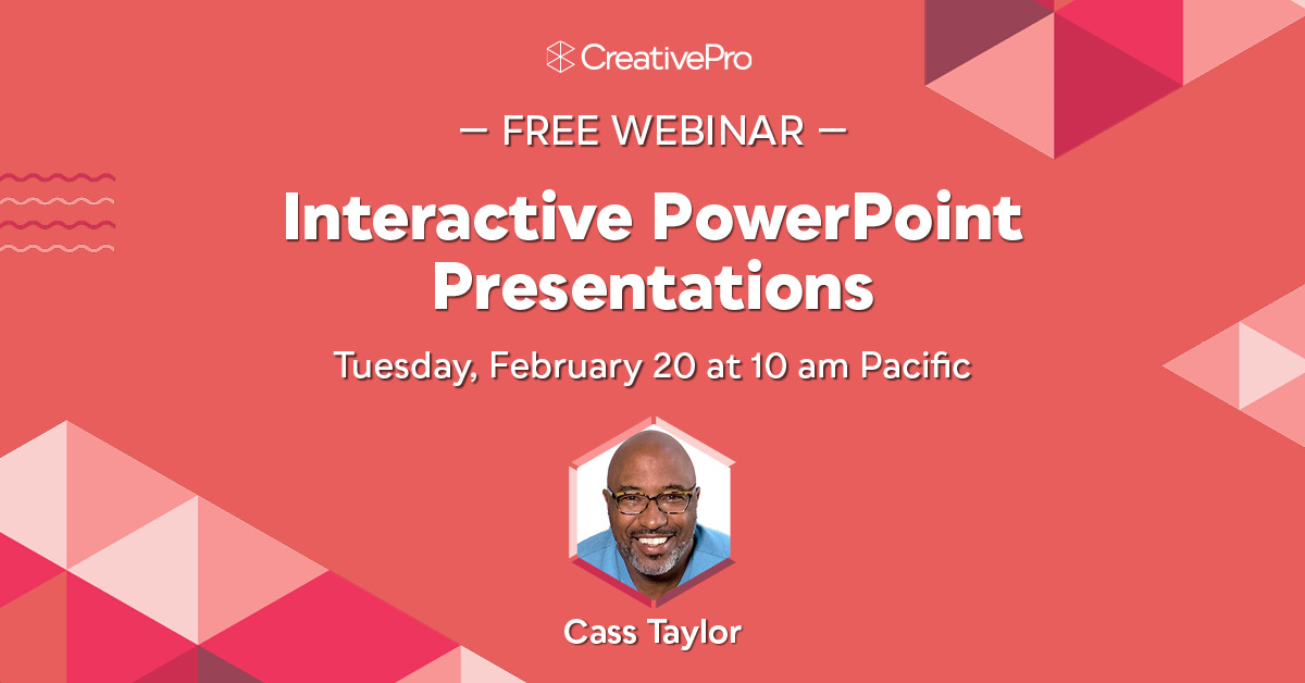 Free Webinar: Interactive PowerPoint Presentations | CreativePro Network