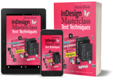 InDesign Master Class Book Excerpt: How to Highlight Text at the Character Level
