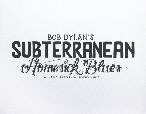 Bob Dylan’s Hand Lettering Experience - CreativePro.com